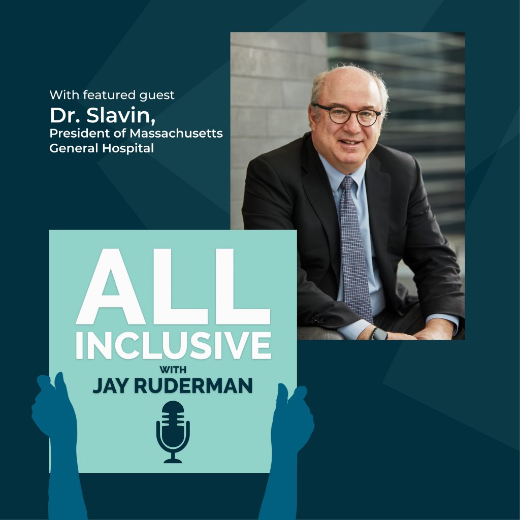 Season 3, Episode 7: President of Massachusetts General Hospital Dr ...